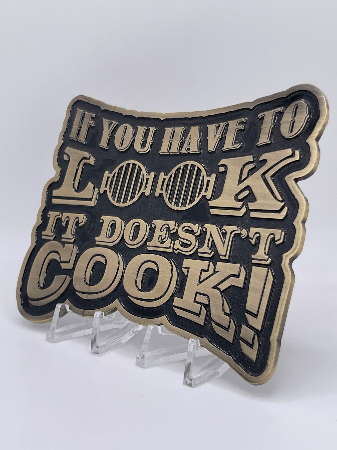 Metal BBQ Magnet if You Have to Look It Doesn't Cook Perfect for Home ...