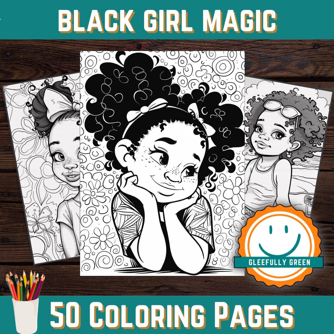 50 Black Girl Magic Coloring Pages for Adults and Kids, Digital ...