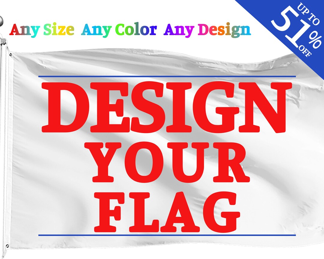 Custom Flag Printing Any Size Any Design 3x5 Ft Customized Flags Banner ...
