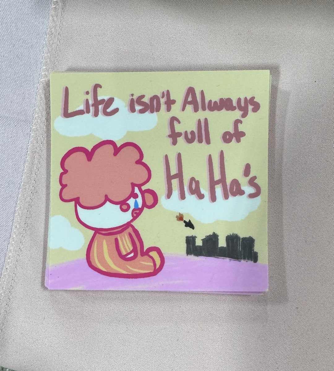 Life Isnt Always Full of Ha Has Sticker - Etsy