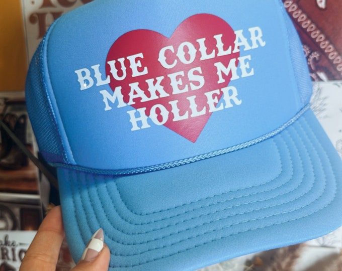 Blue Collar Makes Me Holler - Etsy