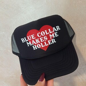 Blue Collar Makes Me Holler - Etsy
