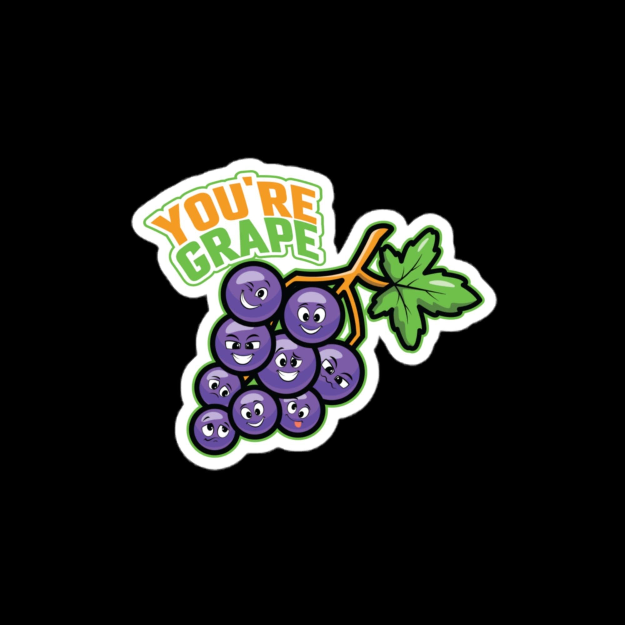 Youre Grape Sticker - Etsy