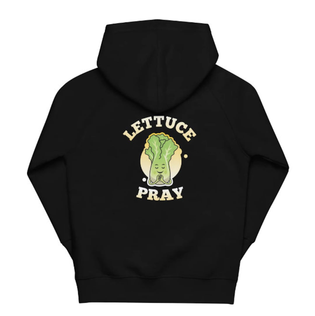 Kids Organic Hoodie Lettuce Pray - Etsy