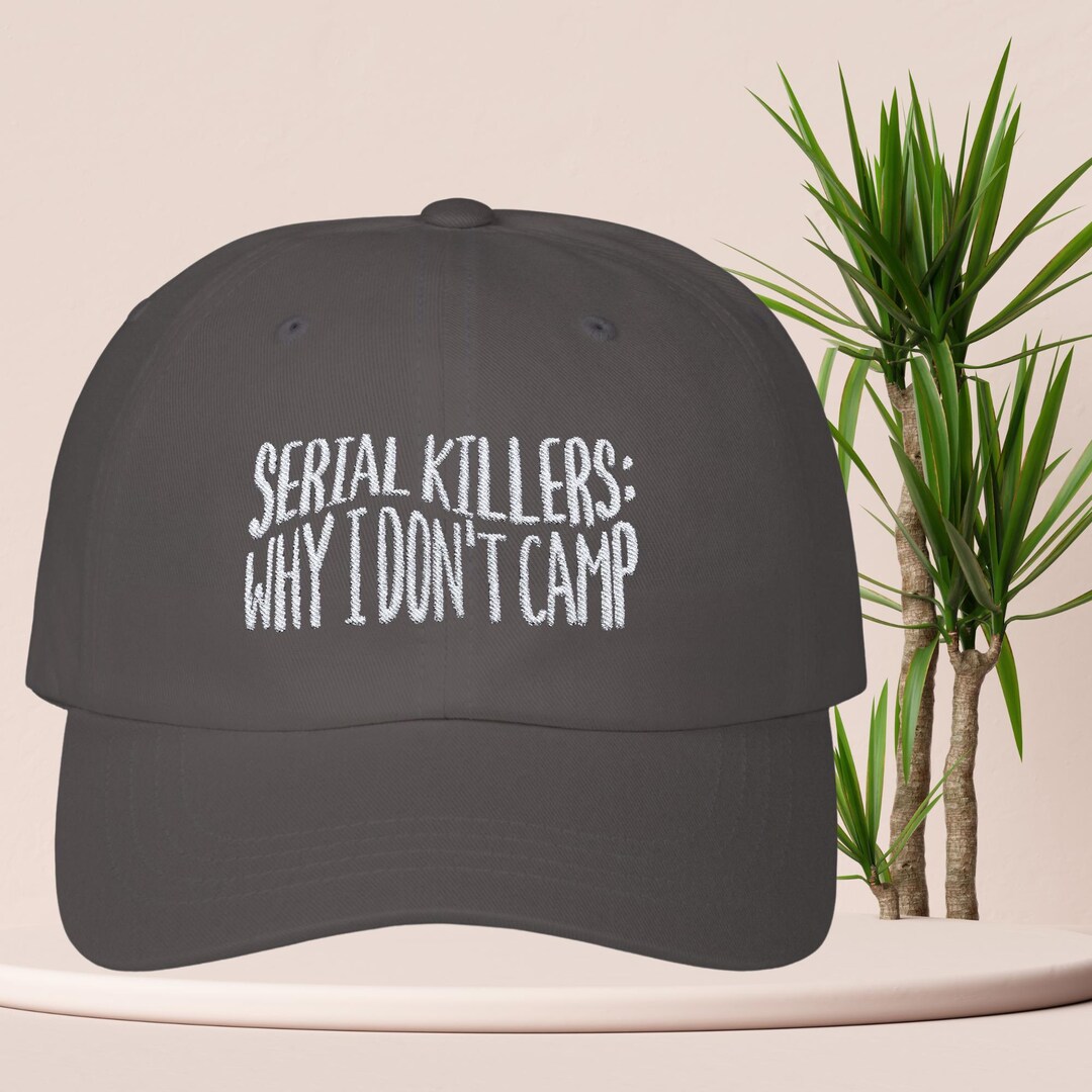 Serial Killers Embroidered Baseball Hat, Funny True Crime Dad Cap ...
