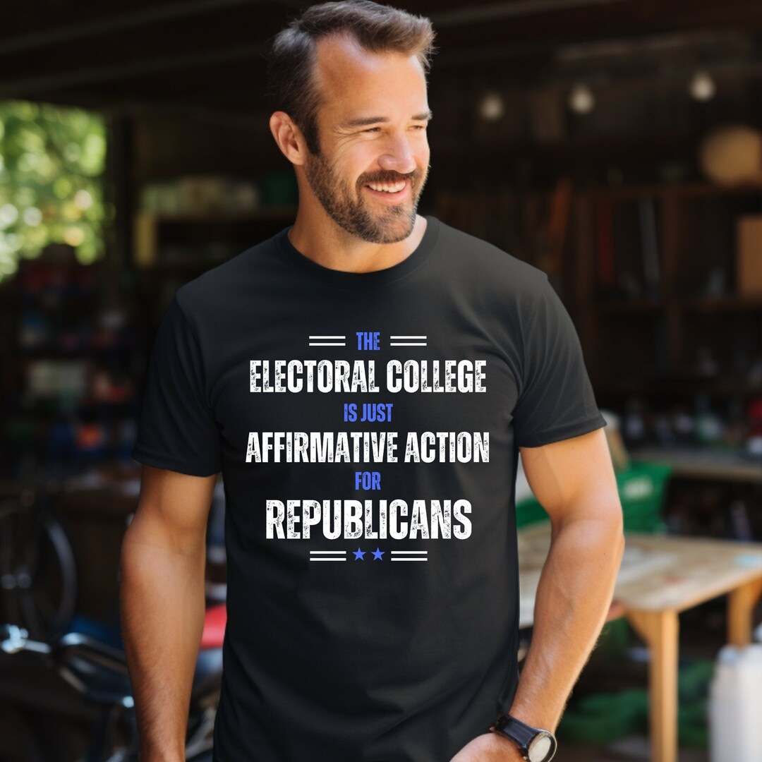 Electoral College T-shirt for Liberal Anti Trump Tshirt President Joe ...