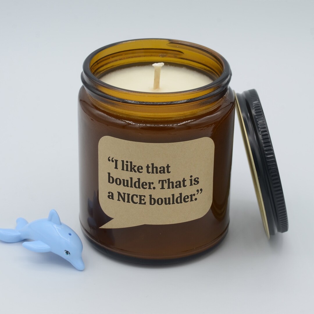 Movie Quote "i Like That Boulder. That is a NICE Boulder." Funny Quote ...