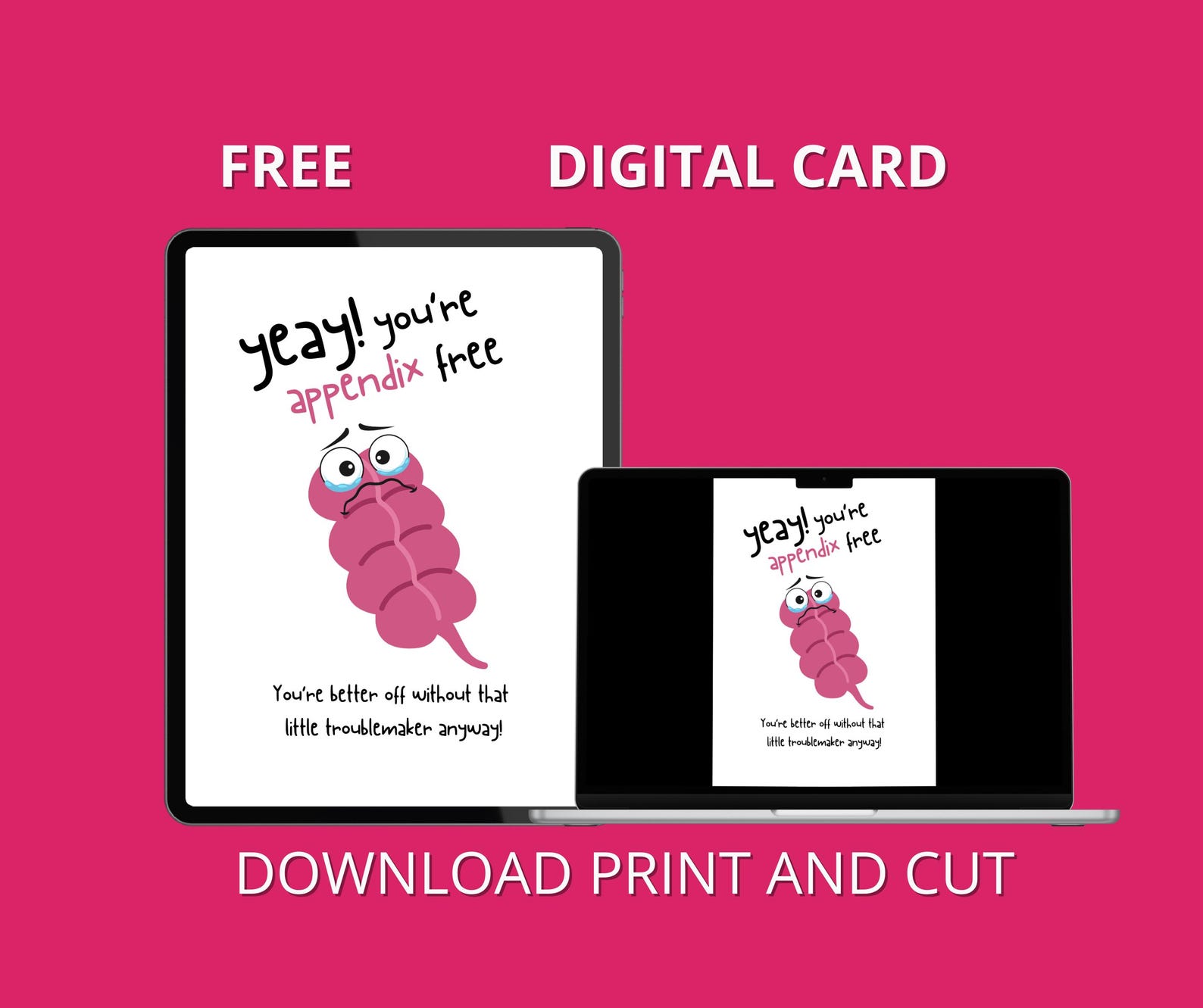 Yeay You're Appendix Free, Appendix Removal Card, Get Well Soon ...