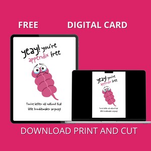 Yeay You're Appendix Free, Appendix Removal Card, Get Well Soon ...