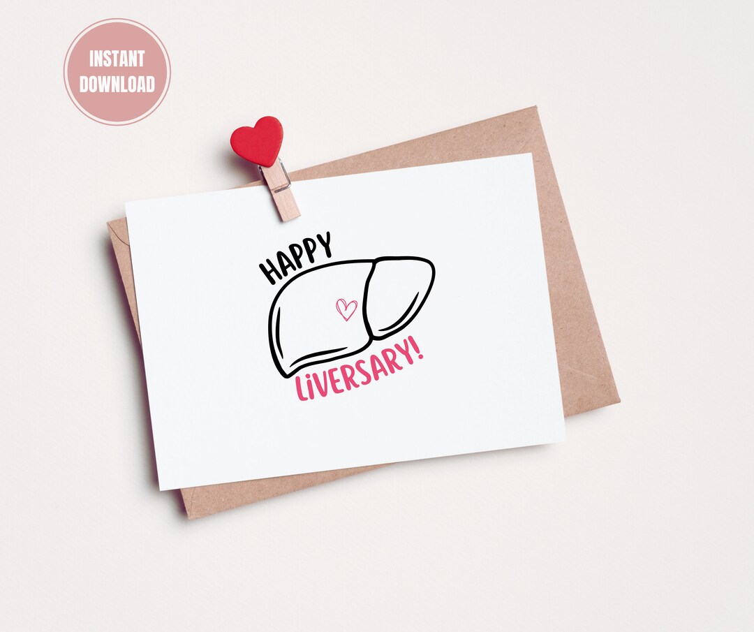 Happy Liversary Printable Card, Liver Transplant Anniversary, Liver ...