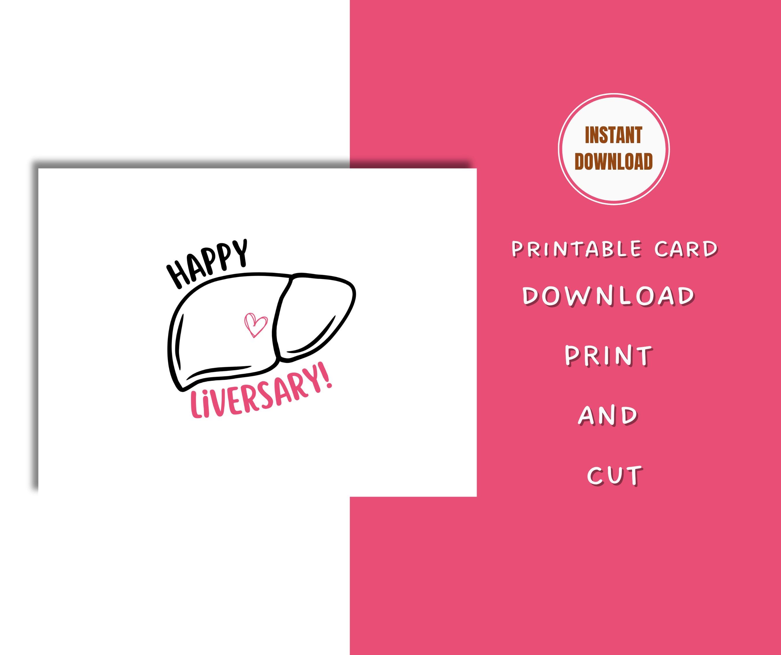 Happy Liversary Printable Card, Liver Transplant Anniversary, Liver ...