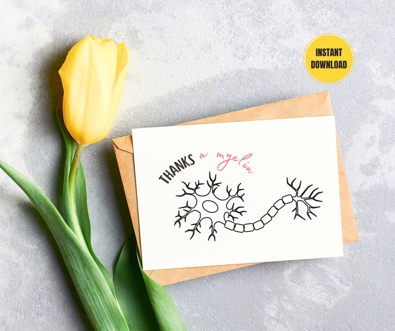 Thanks a Myelin Printable Thank You Greeting Card, Neurology Doctor ...