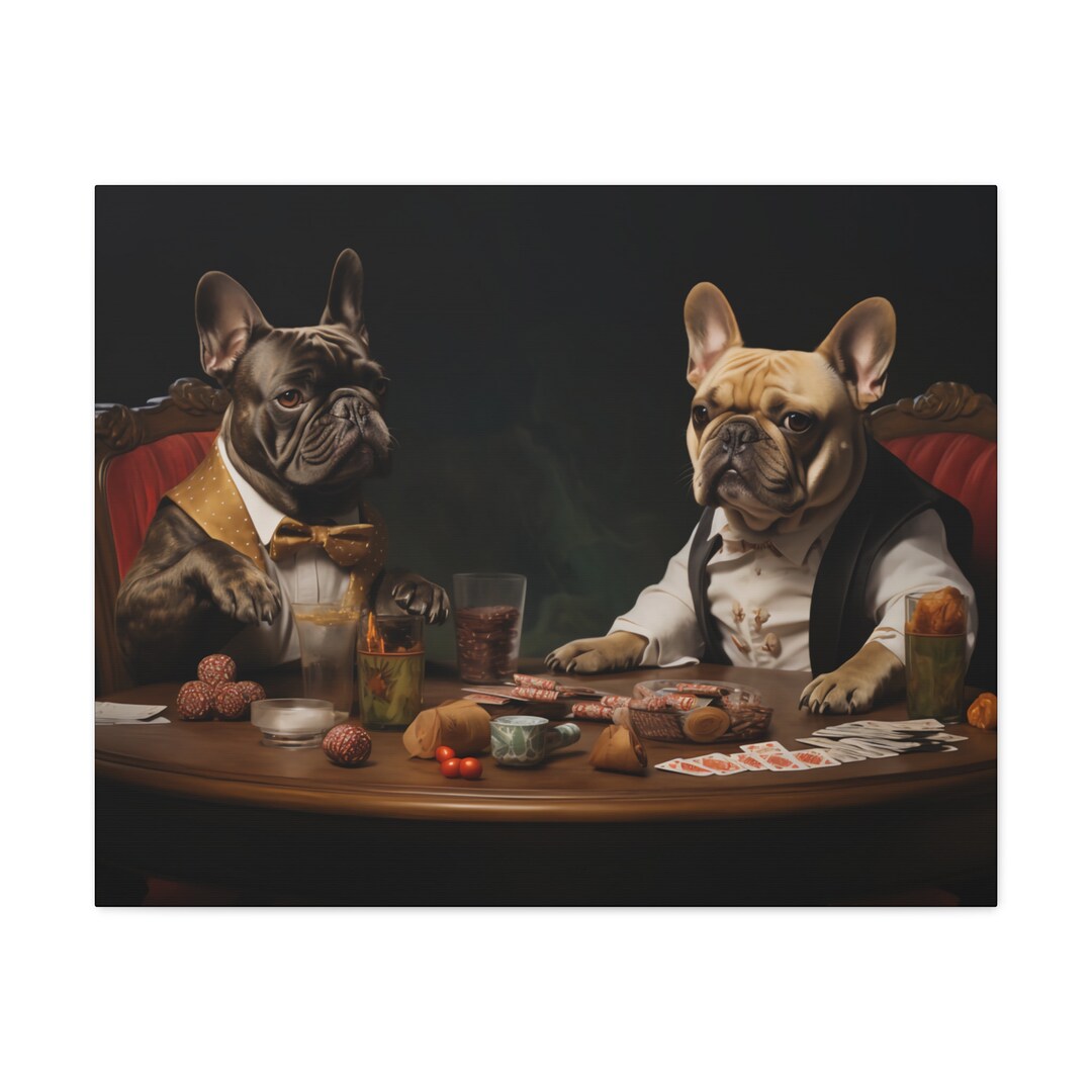 Two French Bulldogs Playing Poker, Frenchies Playing Cards, Dressed up ...