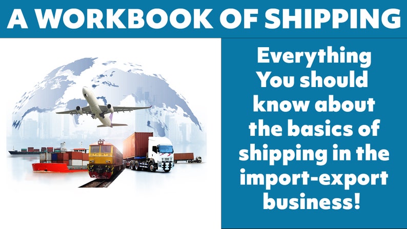 Understanding the Basics of Shipping in Import-export Business for ...