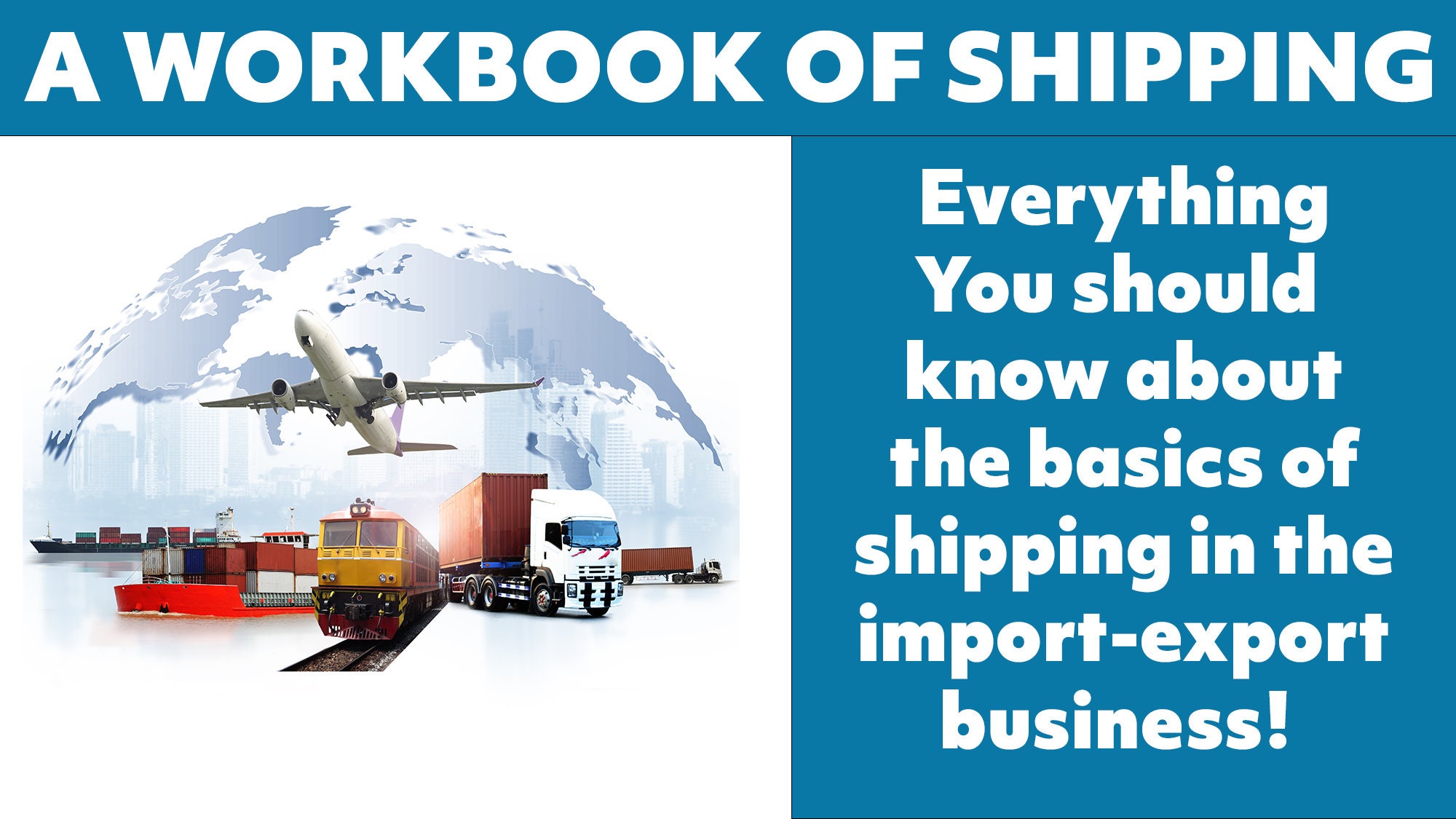 Understanding the Basics of Shipping in Import-export Business for ...