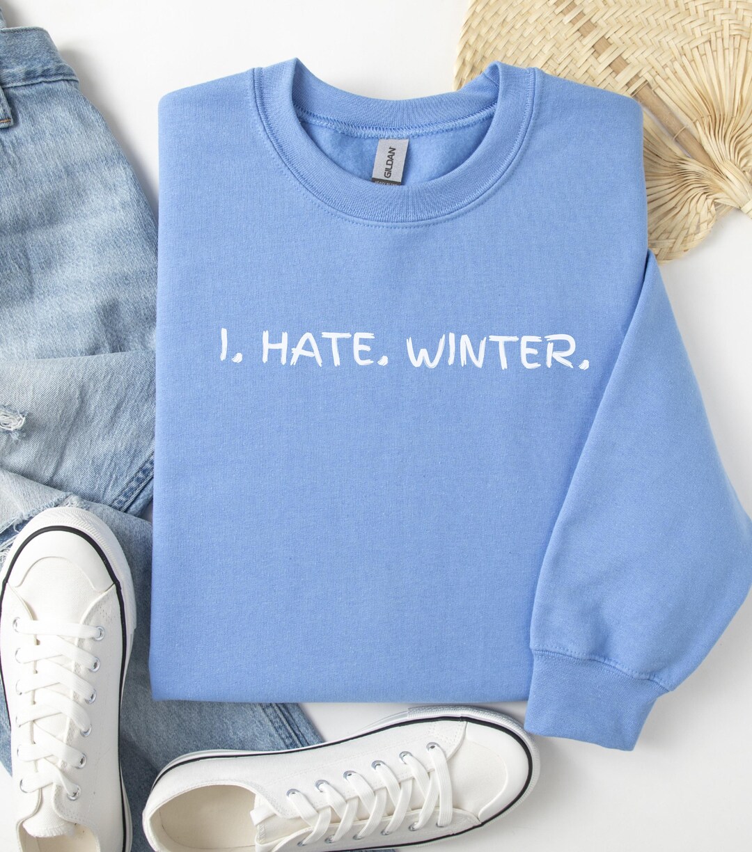 I Hate Winter Sweatshirt , Gift for Winter Hater, Sweatshirt for Her ...