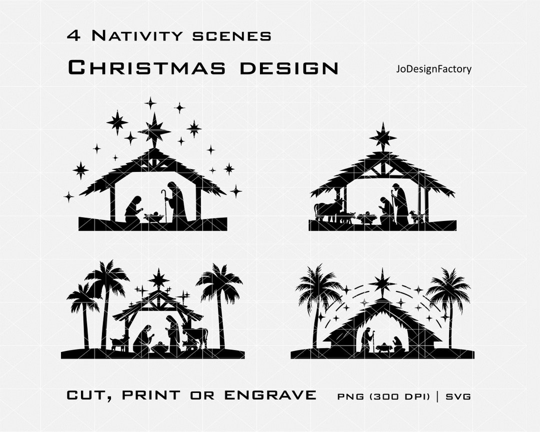 4 Nativity Christmas Designs. Nativity Scene DIY. SVG. Xmas Deco ...