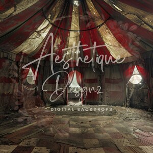 Creepy Circus Tent Digital Backdrop Old Desolate Circus Photo Background Old Abandoned Carnival ...
