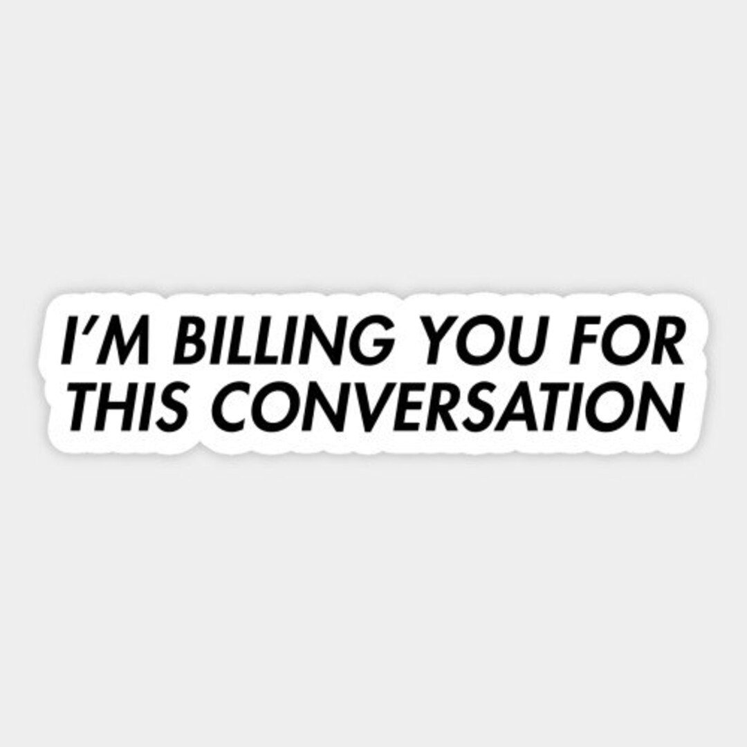 I'm Billing You Sticker - Etsy