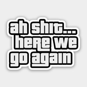 Ah shit here we go again - Etsy 日本