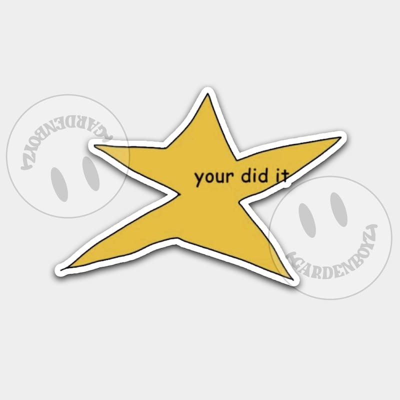 Your Did It Sticker - Etsy