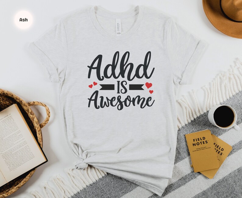 ADHD is Awesome T-shirt, Adhd Shirt, Adhd Awareness Shirt, Attention Deficit Hyperactivity ...