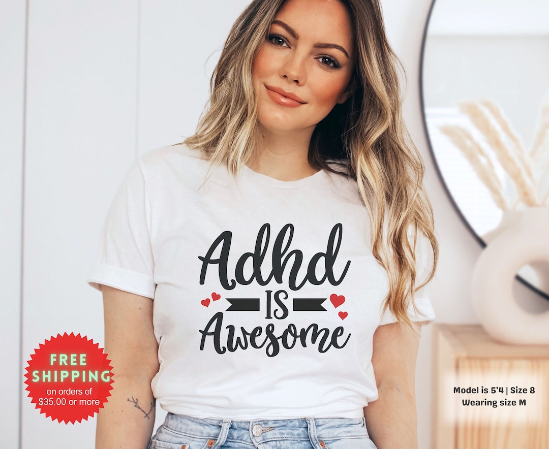 ADHD is Awesome T-shirt, Adhd Shirt, Adhd Awareness Shirt, Attention ...