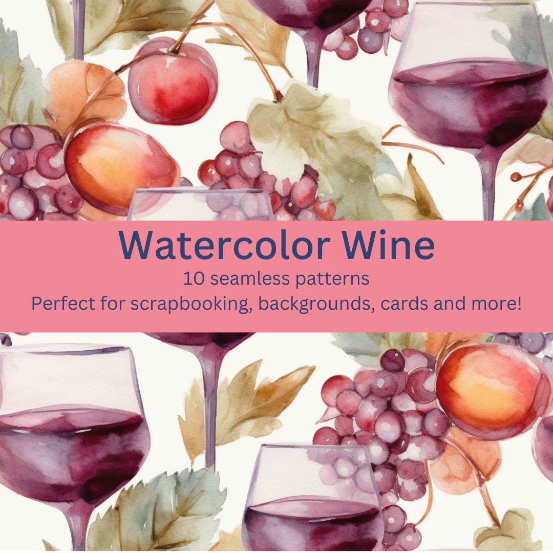 10 Seamless Watercolor Wine Patterns: Even More Digital Designs Perfect ...