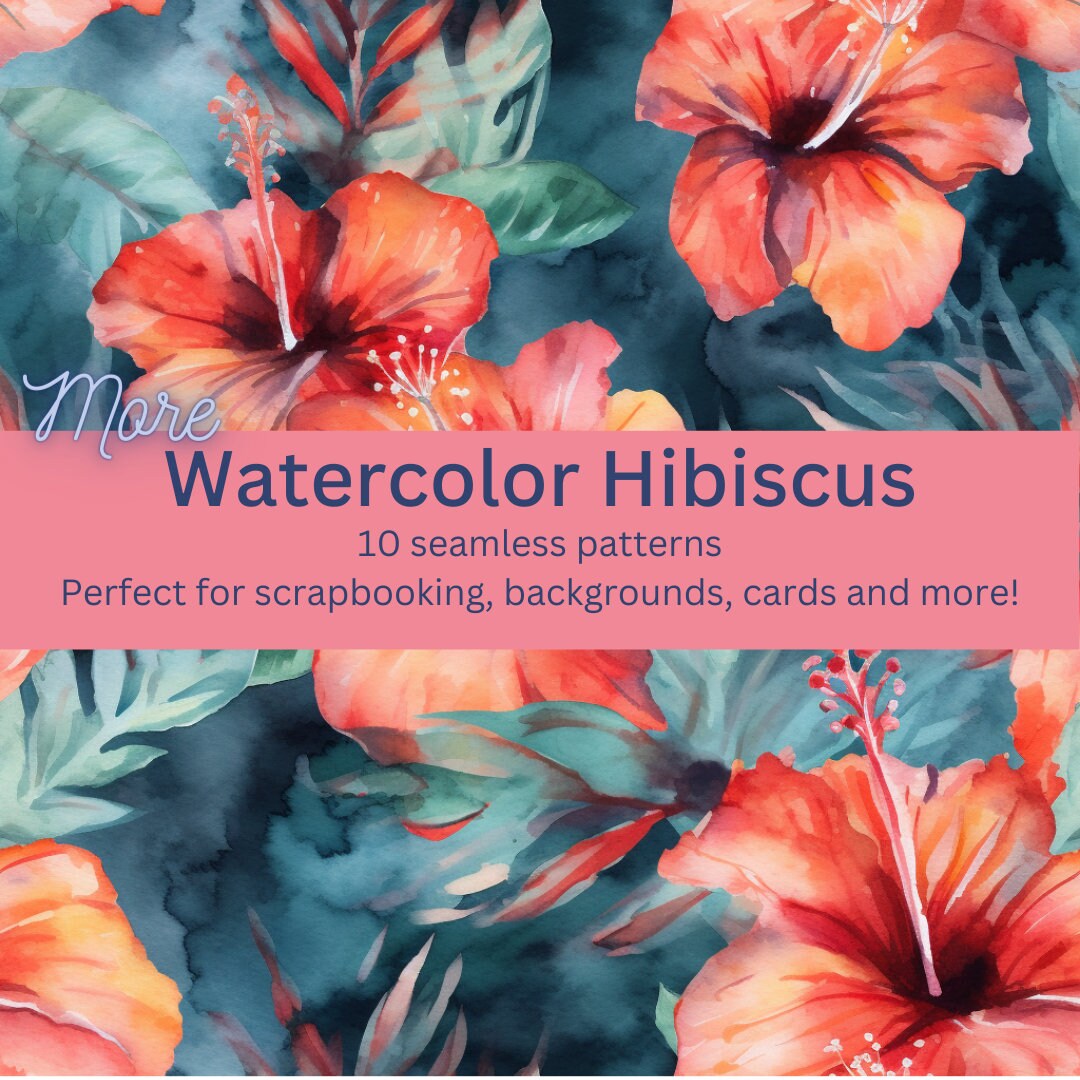 10 More Digital Seamless Watercolor Hibiscus Patterns: Tropical Floral ...