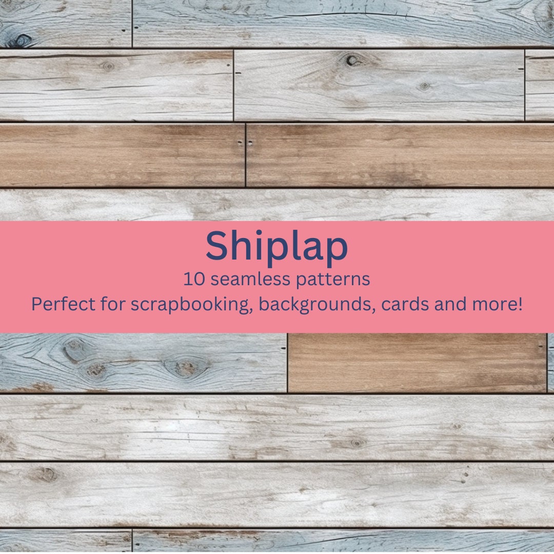 10 Digital Seamless Shiplap Patterns: Even More Rustic Wood Designs for ...