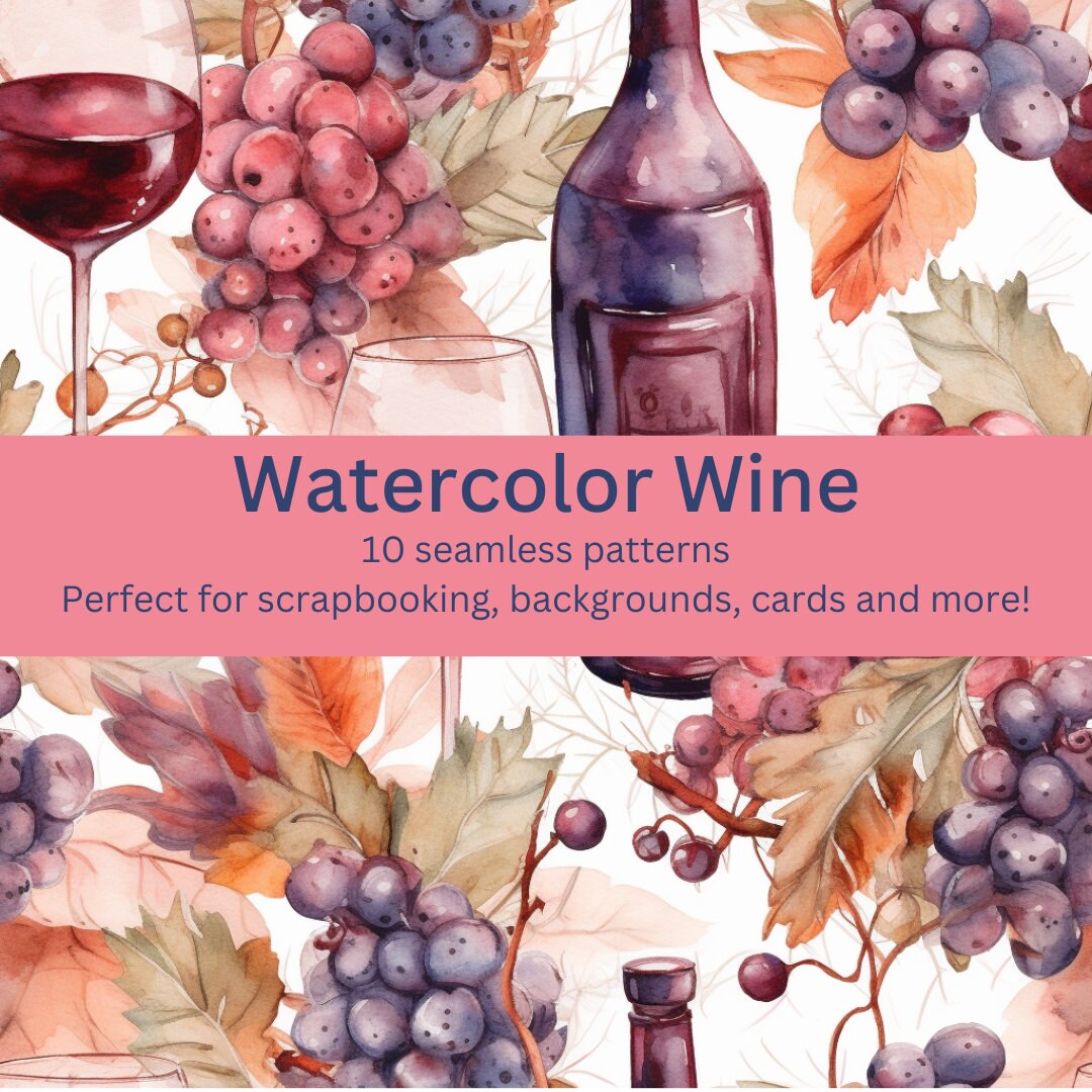 10 Seamless Watercolor Wine Patterns: Even More Digital Designs Perfect ...