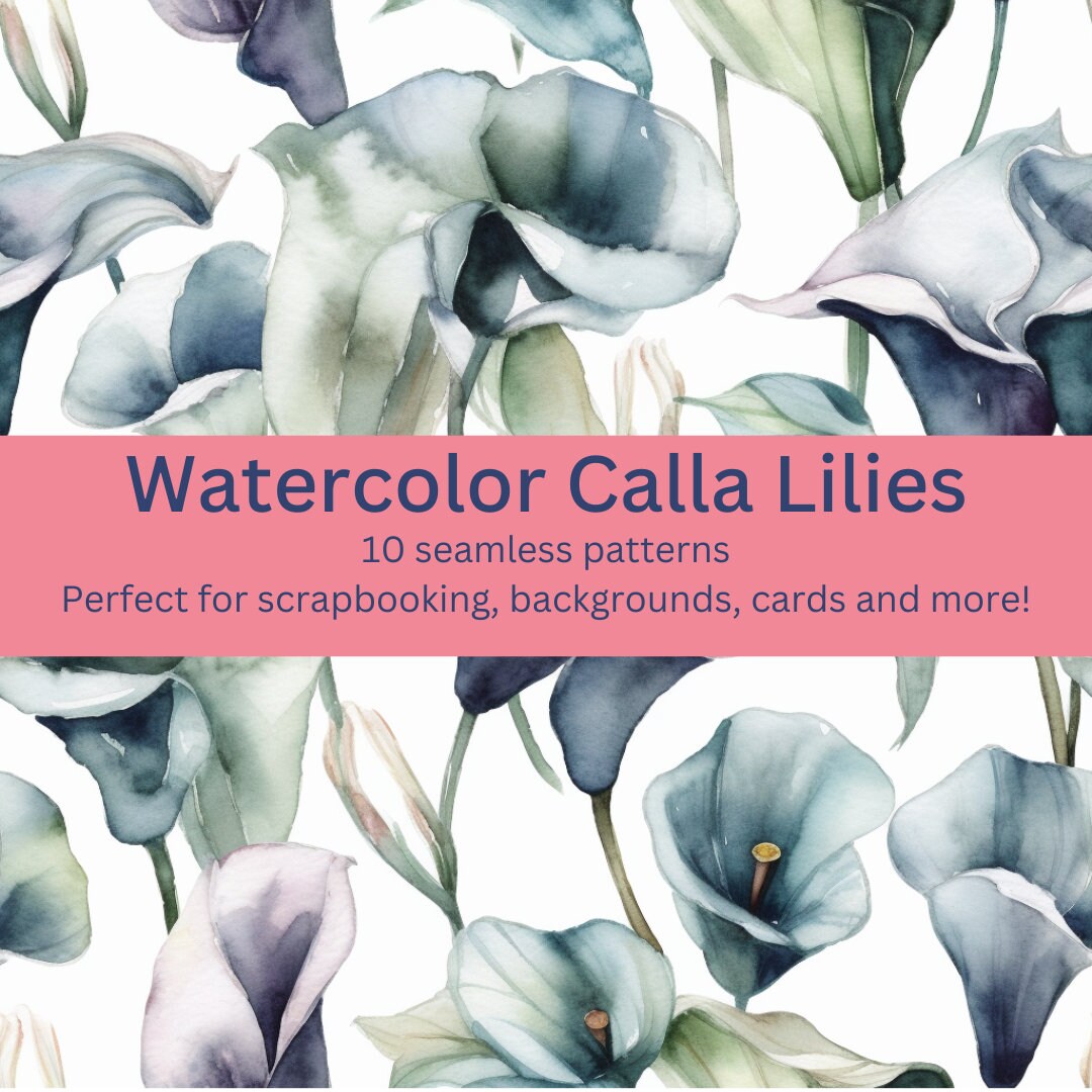 10 Elegant Digital Seamless Watercolor Calla Lilies Patterns: Beautiful ...