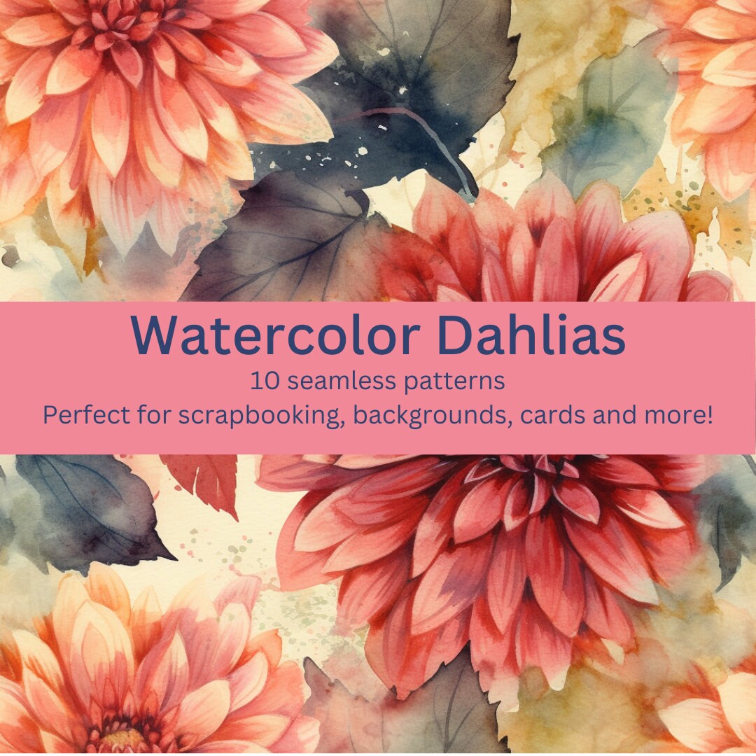 10 Digital Seamless Light Watercolor Dahlias Patterns: Bold Floral ...