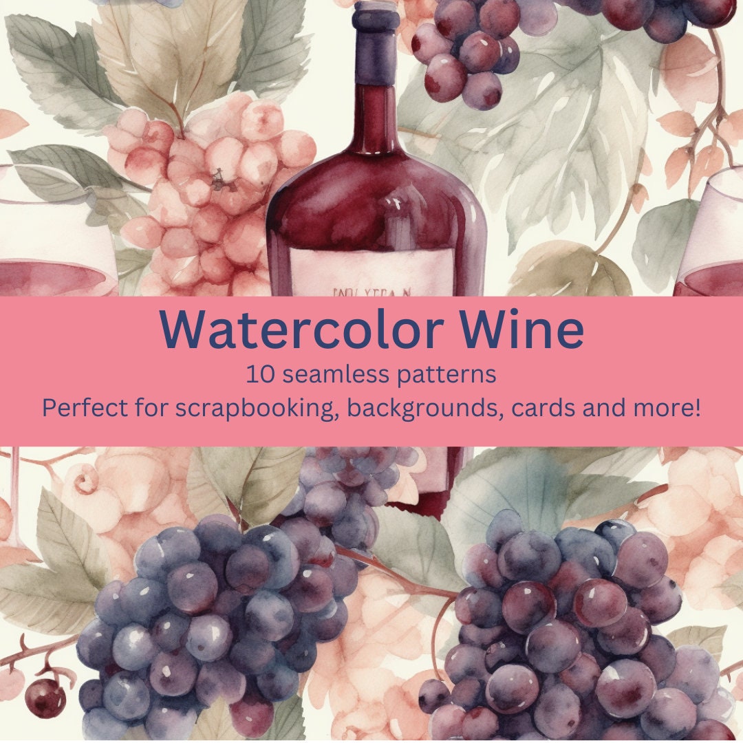 10 Seamless Watercolor Wine Patterns: Digital Designs Perfect for Wine ...