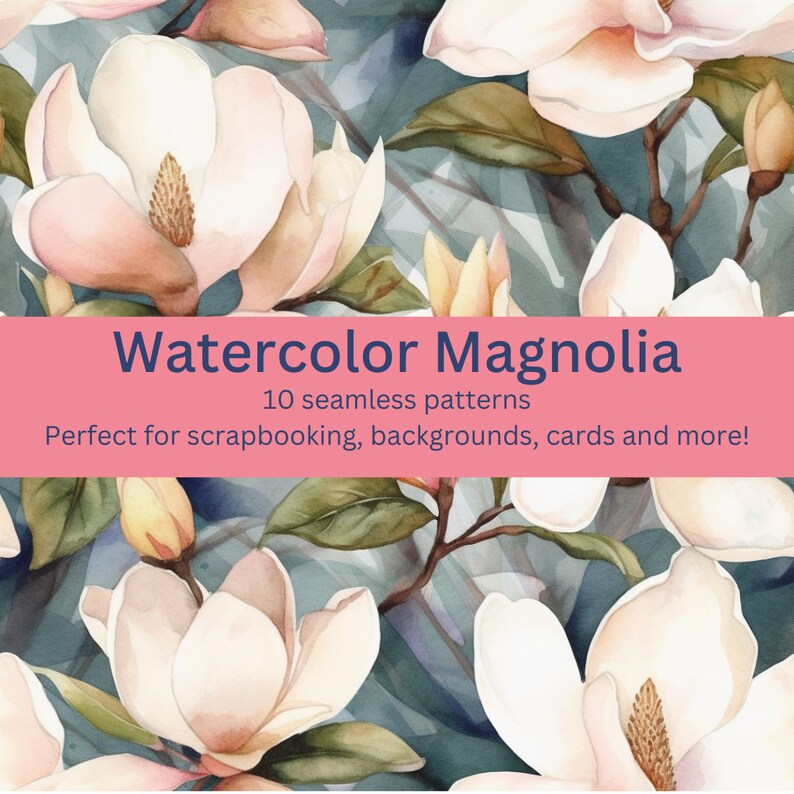 10 More Digital Seamless Watercolor Magnolia Patterns: Charming Floral ...