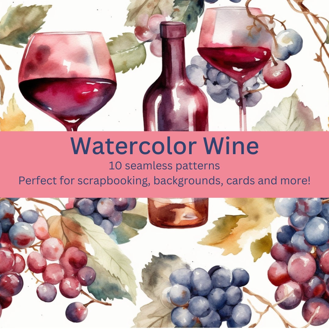 10 Seamless Watercolor Wine Patterns: Digital Designs Perfect for Wine ...