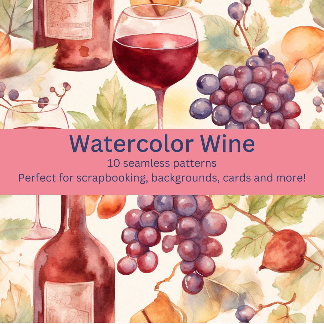10 Seamless Watercolor Wine Patterns: Digital Designs Perfect for Wine ...
