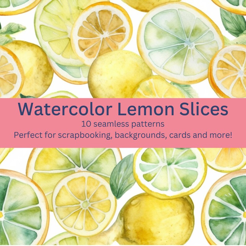 10 More Digital Seamless Watercolor Lemon Slice Patterns: Citrus ...