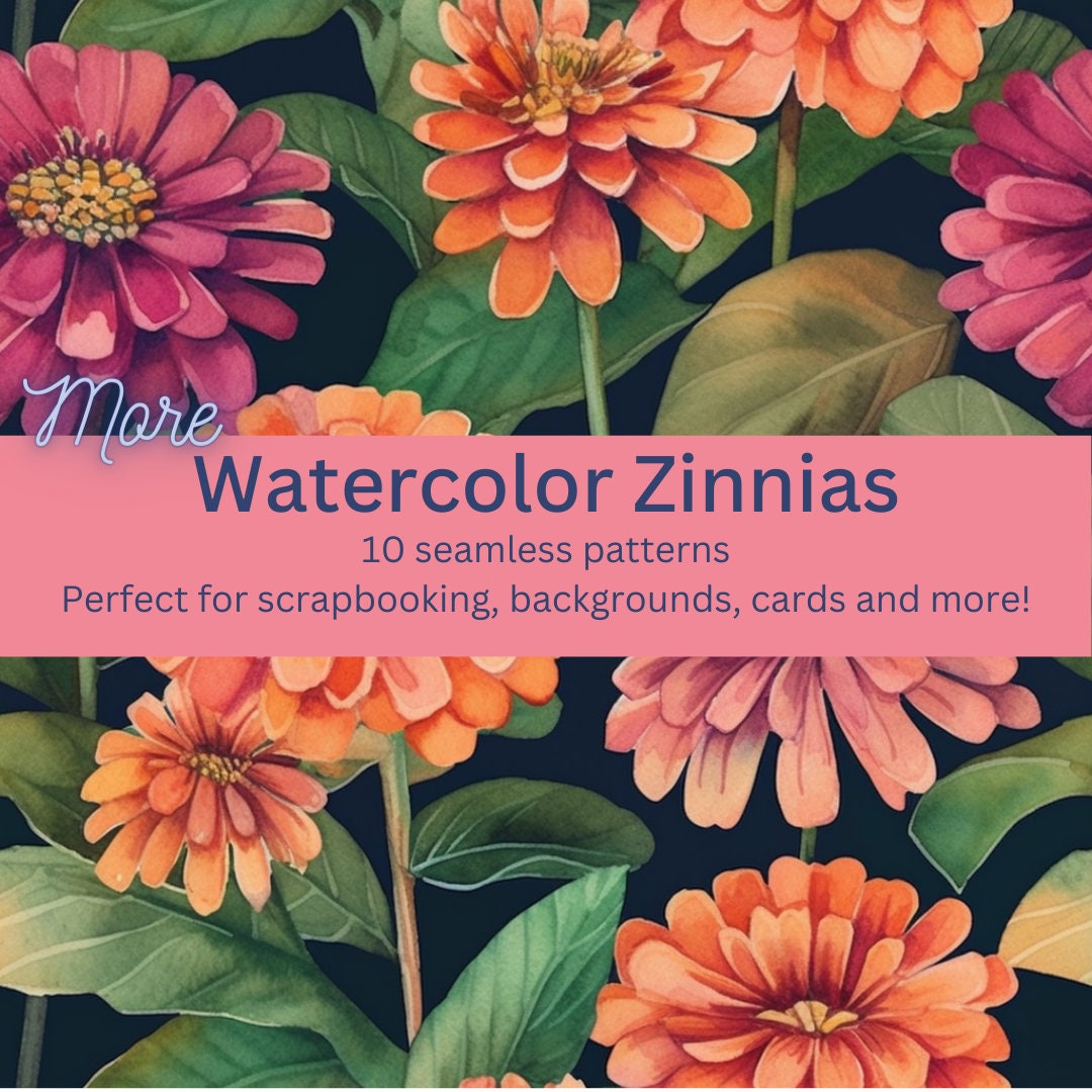 10 More Digital Seamless Watercolor Zinnia Patterns: Colorful Floral ...