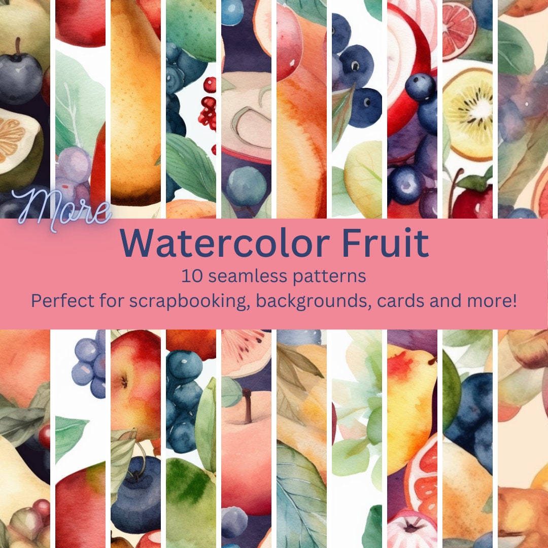 10 More Digital Seamless Watercolor Fruit Patterns: Vibrant Designs for ...
