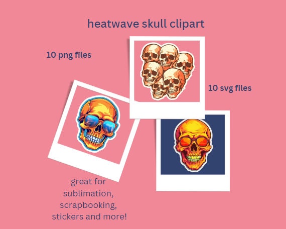 Heatwave Skull Clipart Bundle - Even More Designs Perfect for ...
