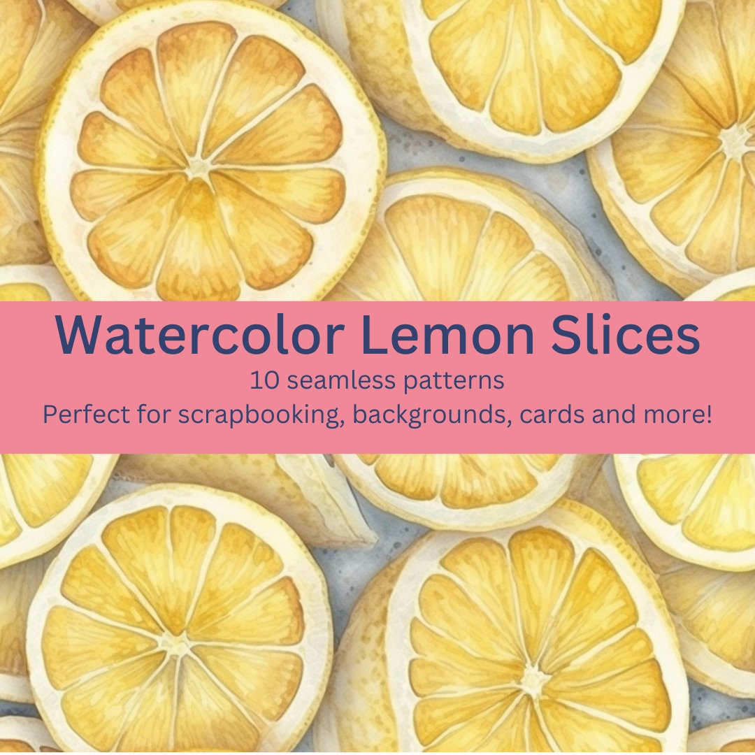 10 More Digital Seamless Watercolor Lemon Slice Patterns: Citrus ...
