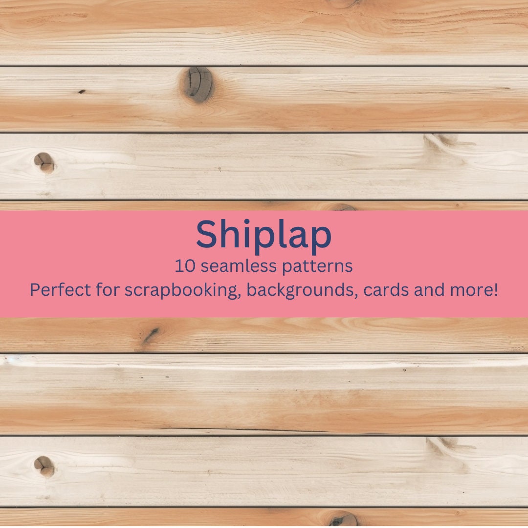 10 Digital Seamless Shiplap Patterns: Rustic Wood Designs for DIY ...