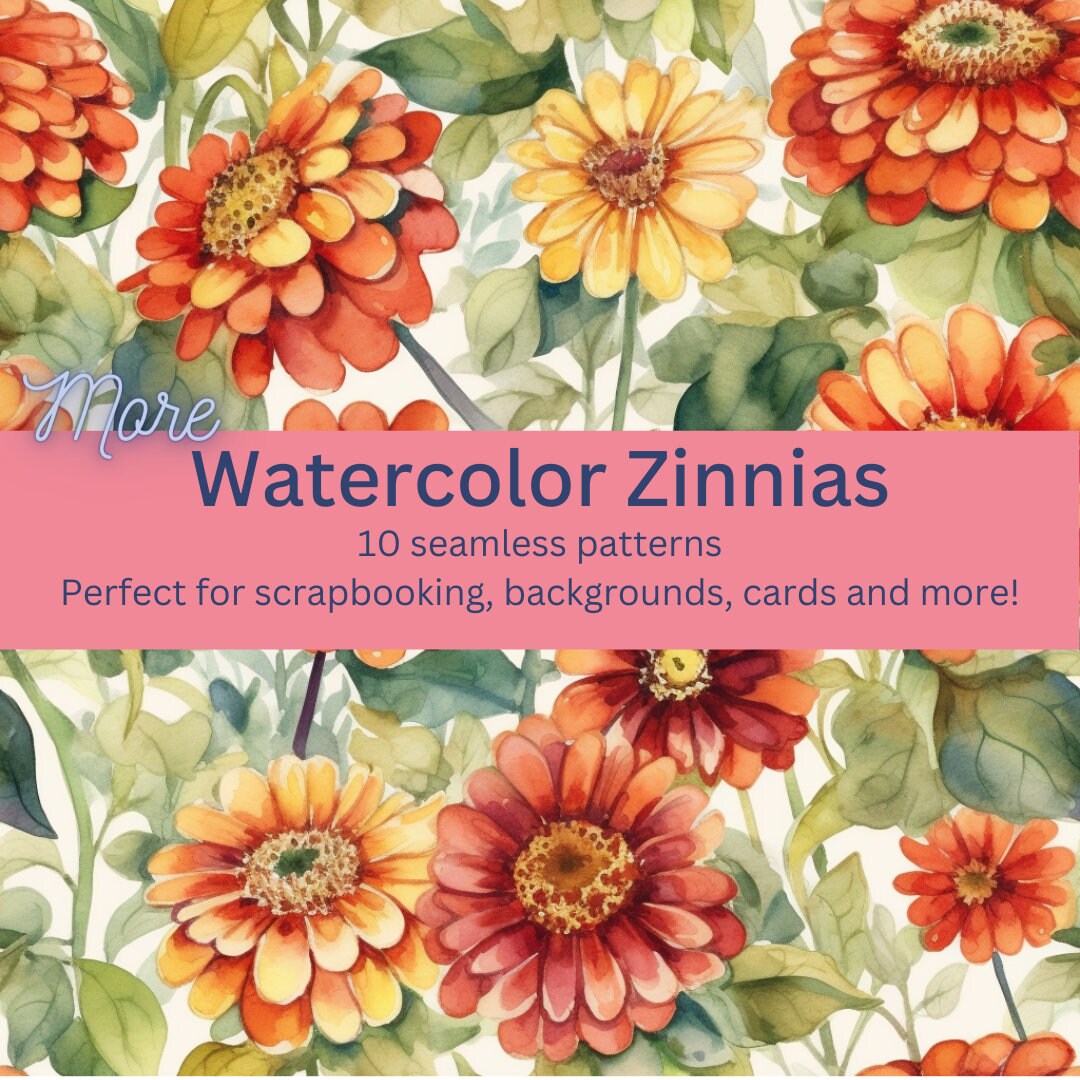 10 More Digital Seamless Watercolor Zinnia Patterns: Colorful Floral ...