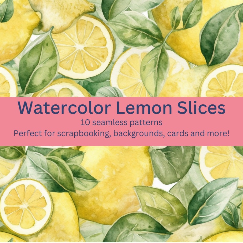 10 More Digital Seamless Watercolor Lemon Slice Patterns: Citrus Designs for DIY Crafts, Summer ...