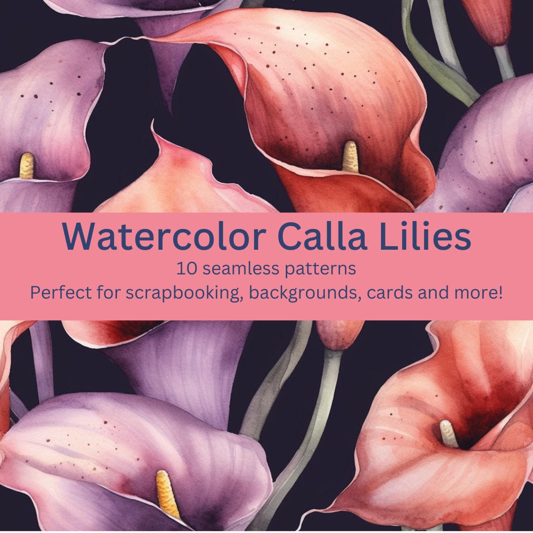 10 Elegant Digital Seamless Watercolor Calla Lilies Patterns: Beautiful ...