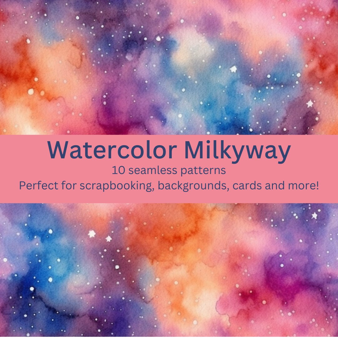 10 Galactic Milky Way Watercolor Patterns - More Digital Seamless ...