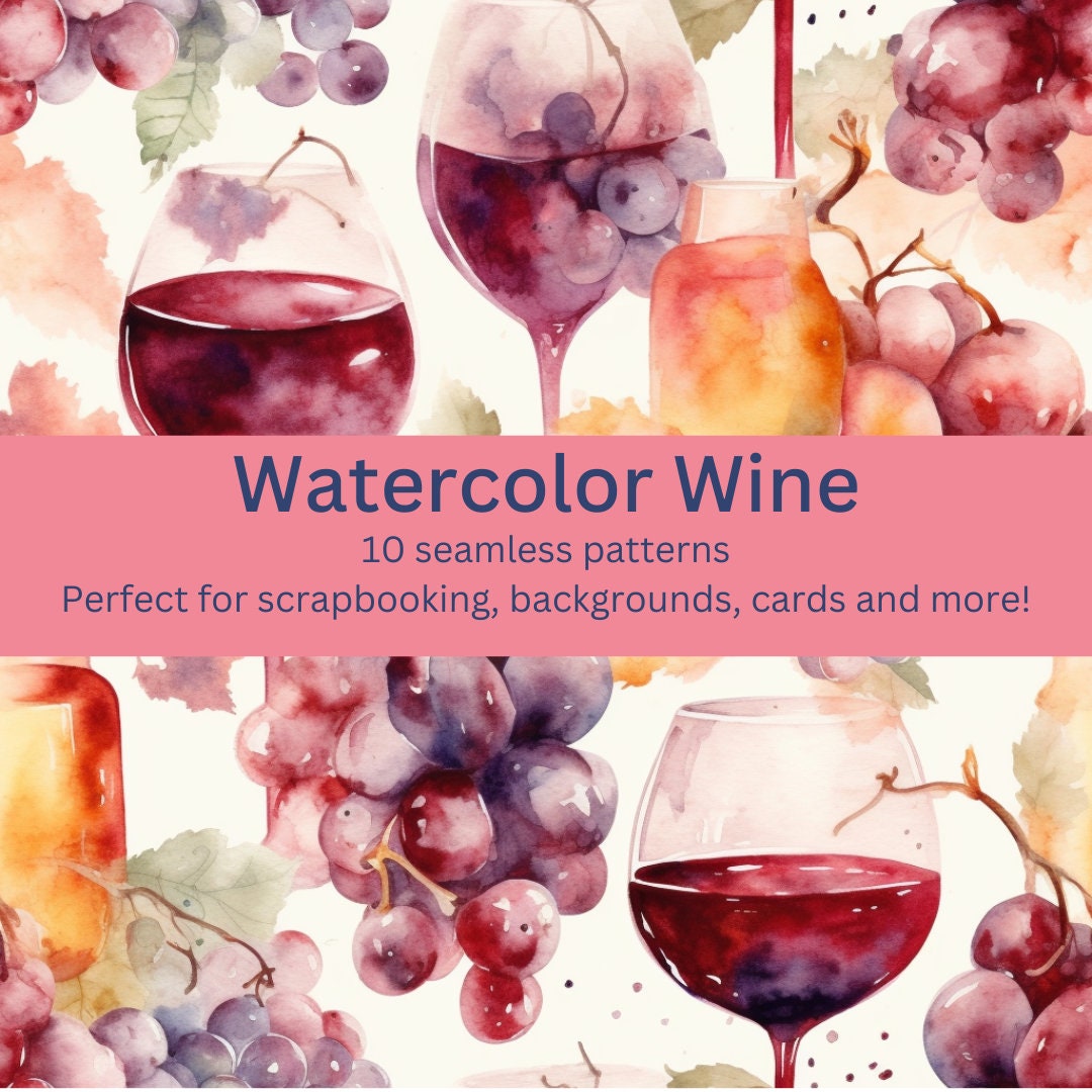 10 Seamless Watercolor Wine Patterns: Digital Designs Perfect for Wine ...
