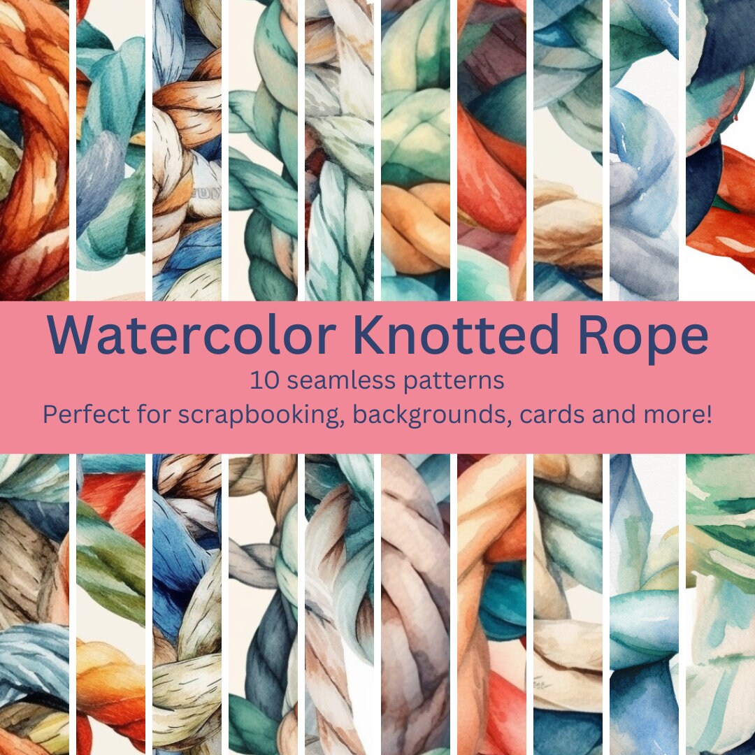 10 Nautical Knotted Rope Watercolor Patterns - Even More Digital ...