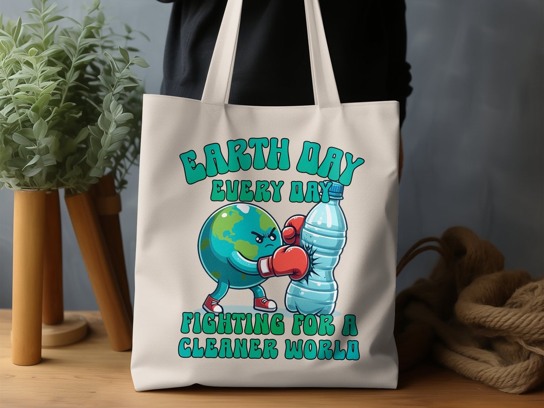 Earth Day Every Day Tote Bag, Eco-friendly Reusable Bag, Cleaner World ...
